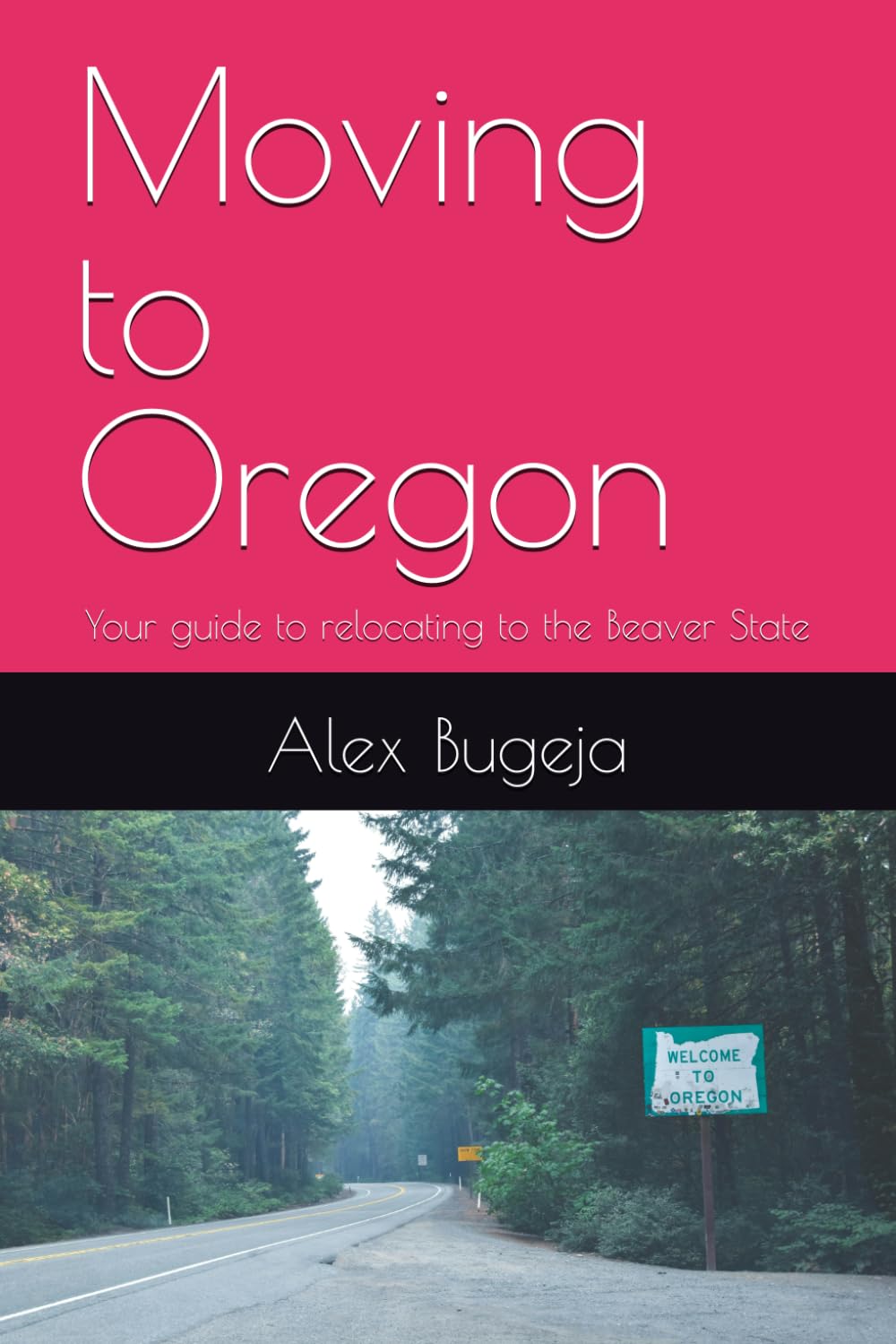 Moving to Oregon: Your guide to relocating to the Beaver State (USA ...