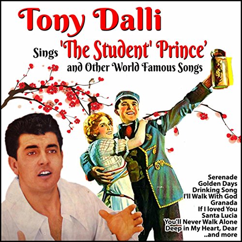 Play Tony Dalli Sings 'The Student' Prince and Other World Famous Songs ...