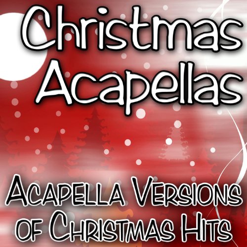 Play Christmas Acapellas - Acapella Versions Of Christmas Hits by ...