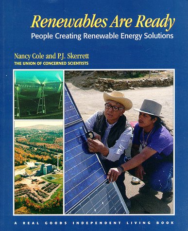 Renewables Are Ready: People Creating Renewable Energy Solutions: Cole ...