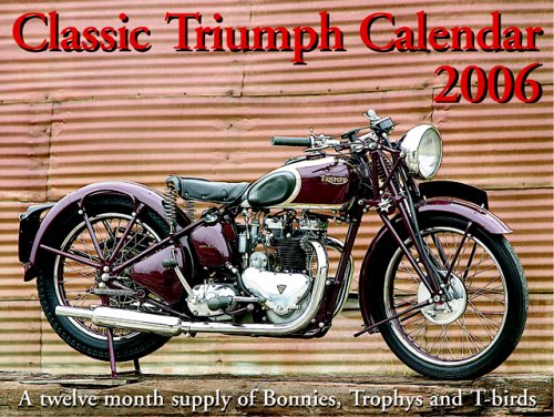 Classic Triumph Calendar 2006 : Remus, Timothy: Amazon.in: Books