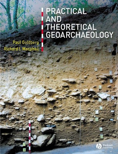 Practical and Theoretical Geoarchaeology eBook : Goldberg, Paul ...