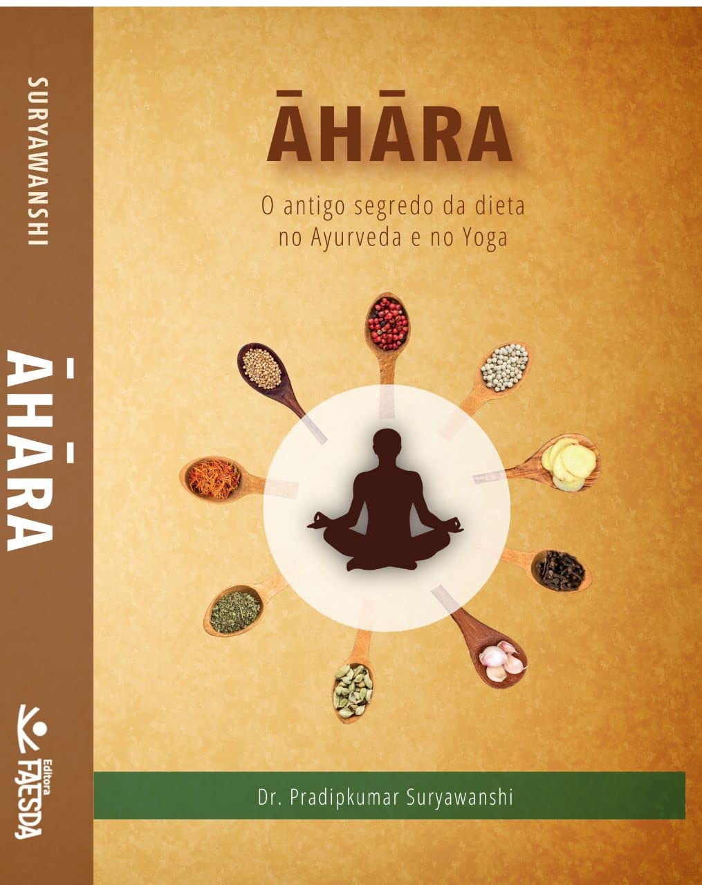Livro AHARA - O antigo segredo da dieta no Ayurveda e no Yoga | Amazon ...