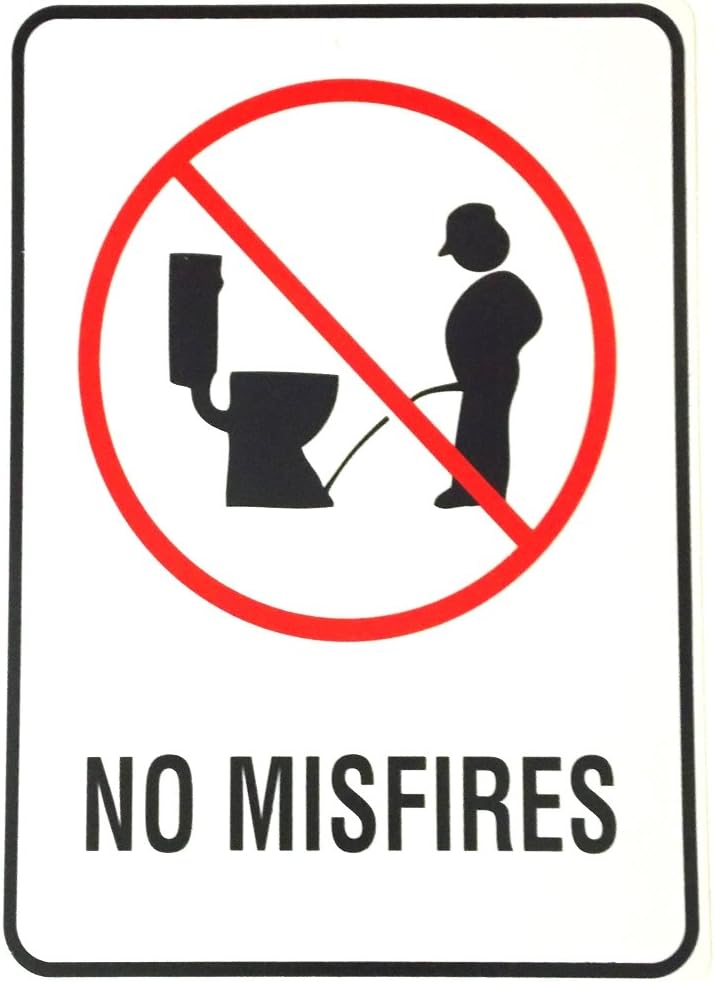 Amazon.com: No Misfires Restroom Sign Humorous Funny Styrene Plastic 8 ...