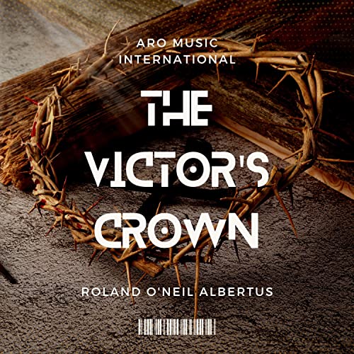 Play The Victor's Crown by Roland O'neil Albertus on Amazon Music Unlimited