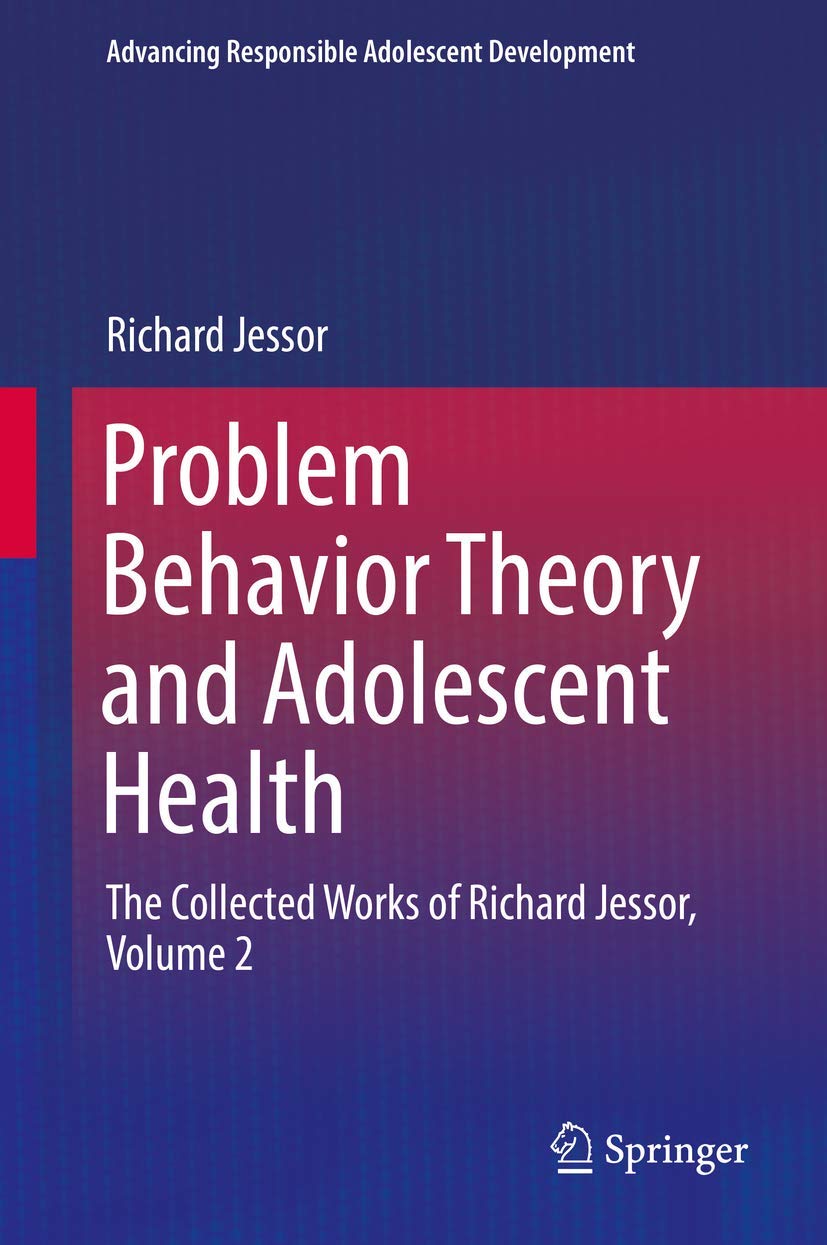Amazon.com: Problem Behavior Theory and Adolescent Health: The ...