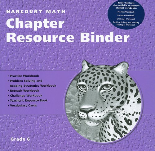 Harcourt Math Chapter Resource Binder, Grade 6 [With 4 Workbooks ...