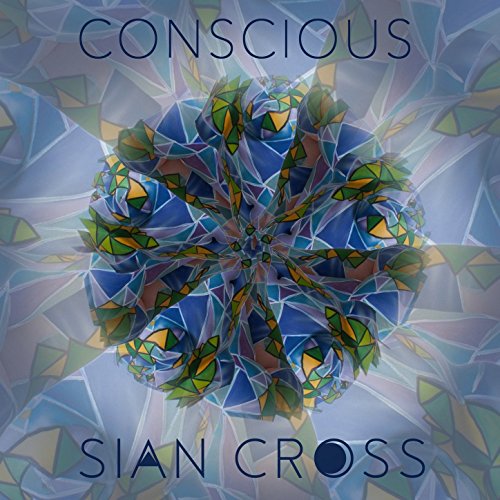 Amazon.com: Conscious : Sian Cross: Digital Music