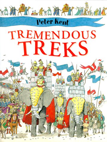 Tremendous Treks: Kent, Peter: 9780761318194: Amazon.com: Books
