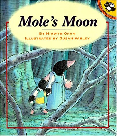 Mole's Moon (Picture Puffins): Oram, Hiawyn, Varley, Susan ...