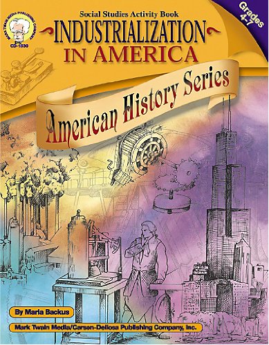 Amazon.com: Industrialization in America, Grades 4 - 7 (American ...