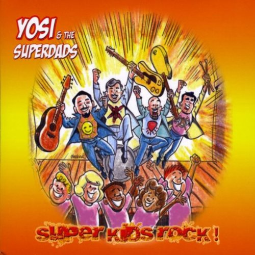 Play Super Kids Rock by Yosi & The Superdads on Amazon Music