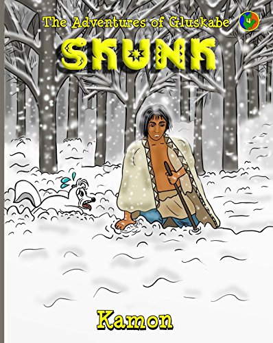 Skunk: Abenaki Legends (The Adventures of Gluskabe Book 4) - Kindle ...
