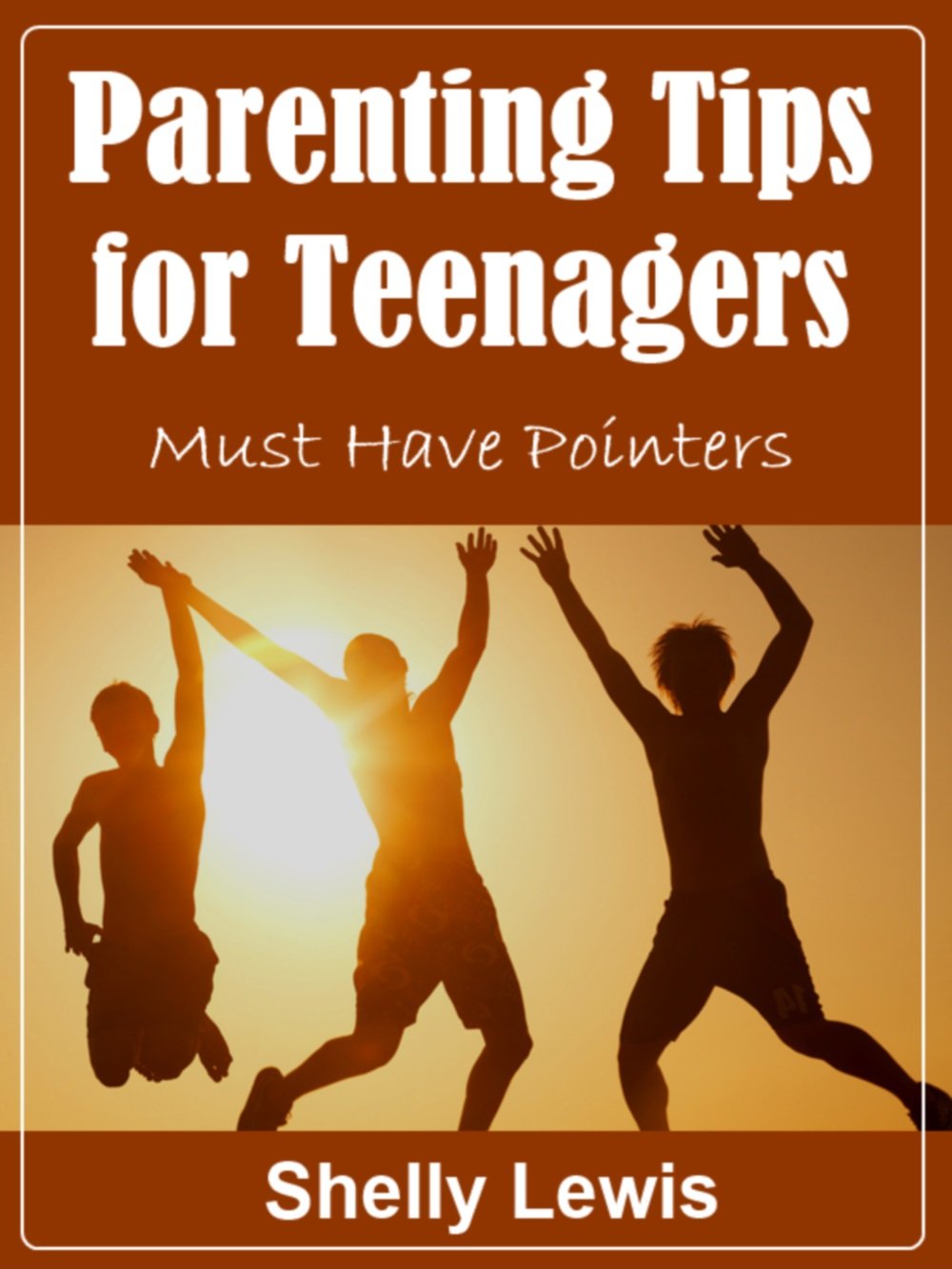 Amazon.com: Parenting Tips for Teenagers - Must Have Pointers eBook ...