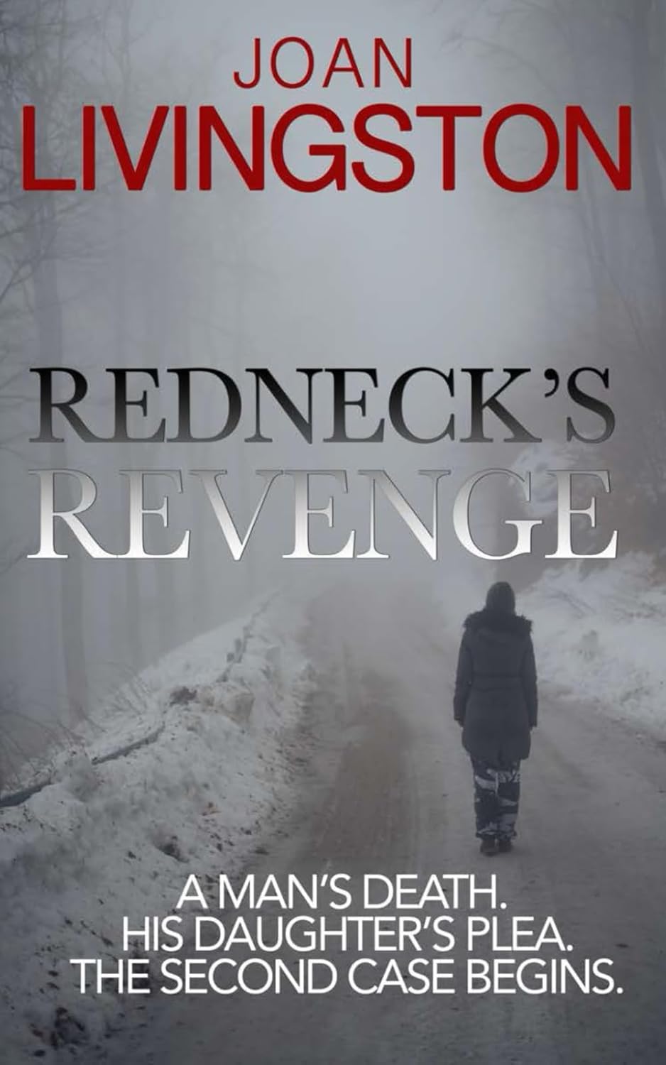 Redneck's Revenge: Isabel Long Mystery Series Book 2: Livingston, Joan ...