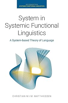 Amazon.com: System in Systemic Functional Linguistics: A System-based Theory of Language (Key ...