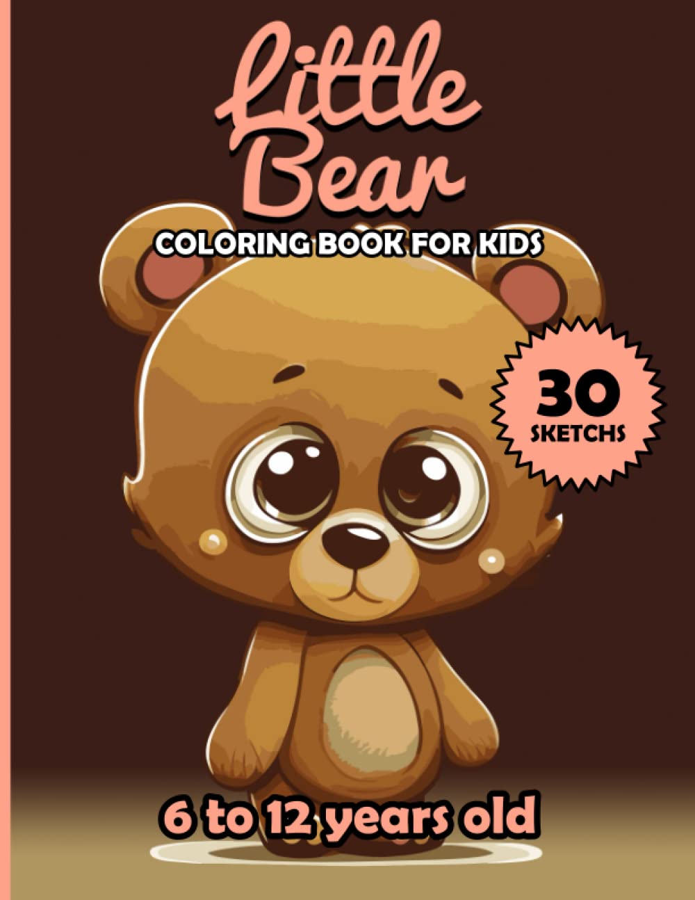 Little Bear coloring book for kids: 30 bears to color (Little coloring ...