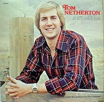 Amazon.com: Just As I Am, Tom Netherton, [Lp, Vinyl Record, Guidepost ...