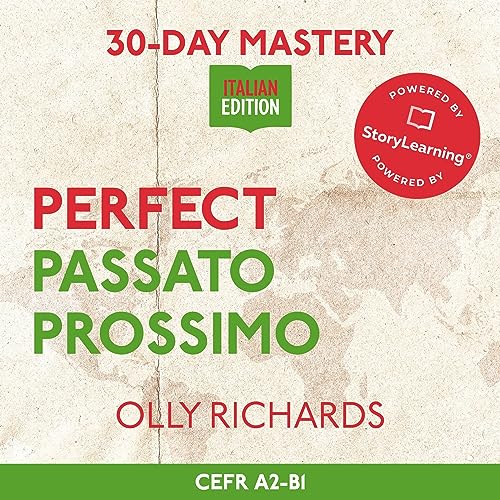 Perfect Prepositions: Master 7 Need-To-Know Italian Prepositions in 30 Days: 30-Day Mastery ...