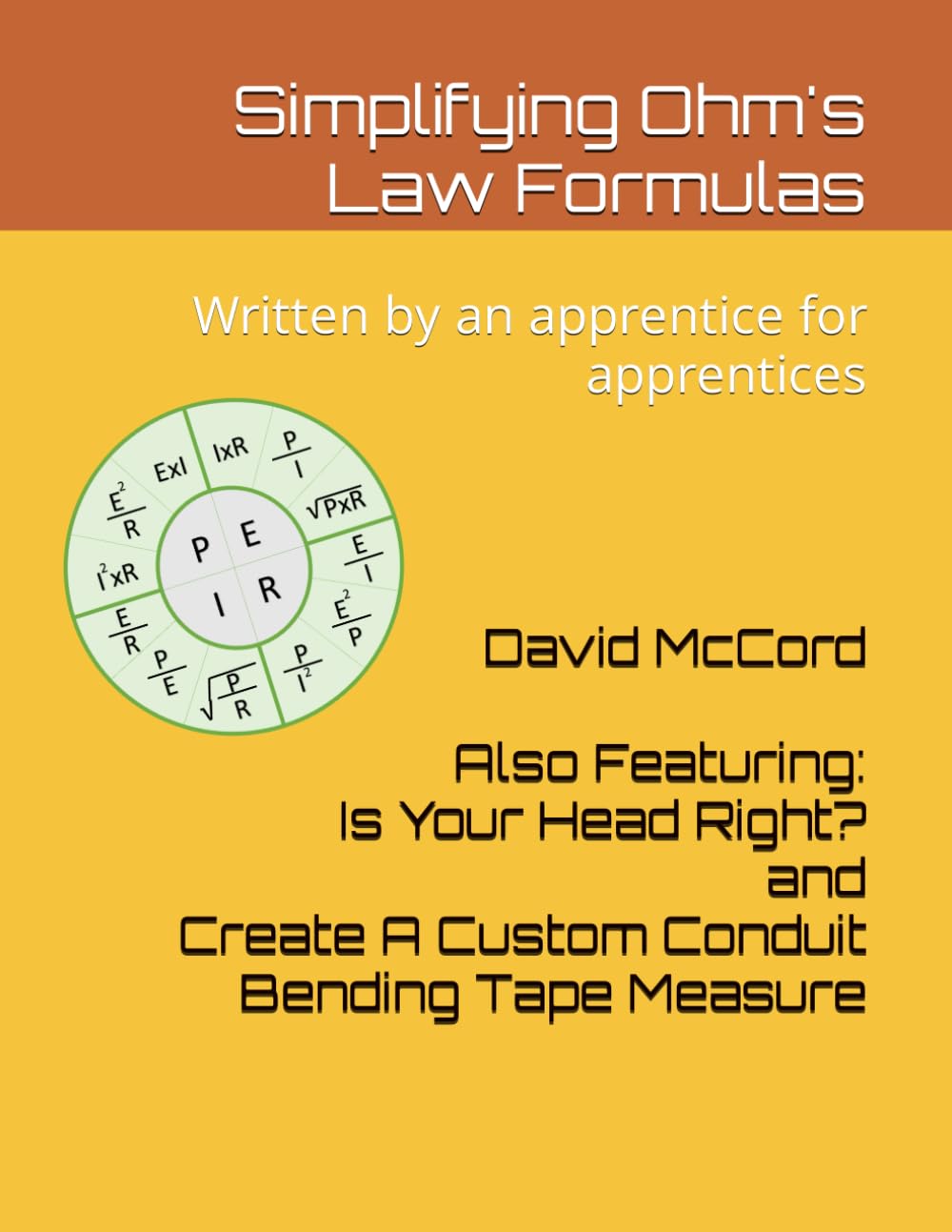 Simplifying Ohm's Law Formulas: Written by an apprentice for ...