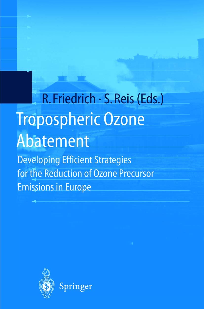 Tropospheric Ozone Abatement: Developing Efficient Strategies for the ...