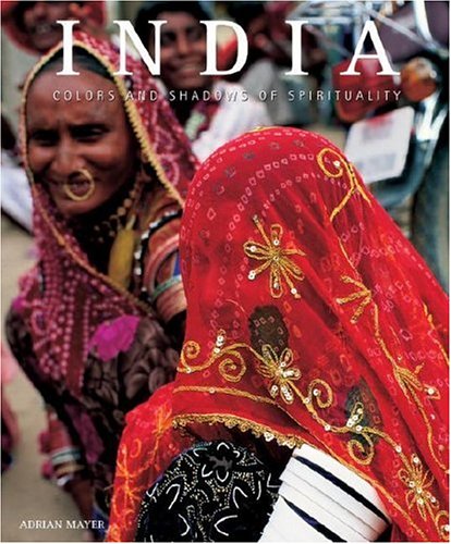 Buy India: Colours and Shadows of Spirituality (Countries of the World ...