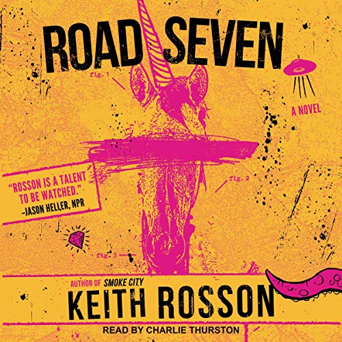 Amazon.com: Road Seven (Audible Audio Edition): Keith Rosson, Charlie ...