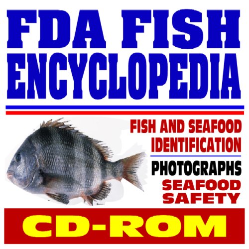 FDA Fish Encyclopedia - Guide to Identification, FDA Regulatory Fish ...