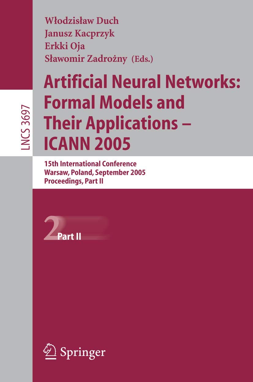 Artificial Neural Networks: Formal Models and Their Applications ...