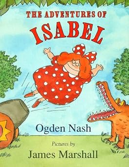 The Adventures of Isabel: Nash, Ogden, Marshall, James: 9780316598835 ...