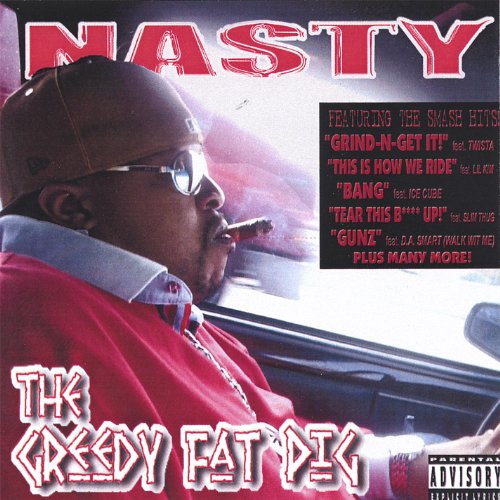 Amazon.co.jp: The Greedy Fat Pig : NASTY: デジタルミュージック