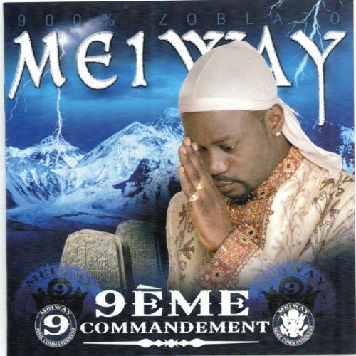 Amazon.com: 9ème commandement (900% Zoblazo) : Meiway: Digital Music