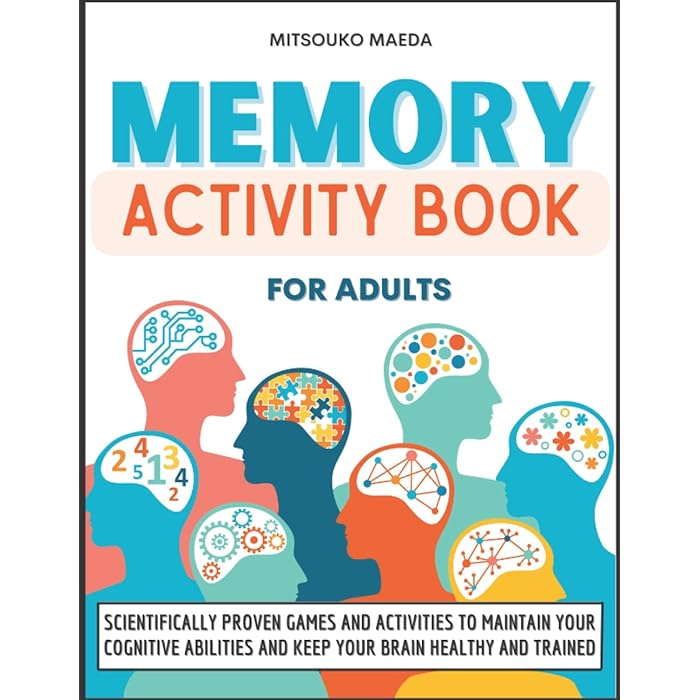 Buy Memory Activity Book for Adults: Scientifically Proven Games and ...