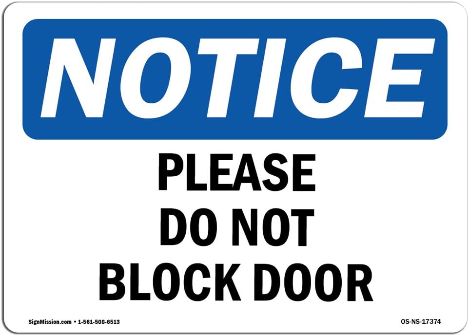 Amazon.com: OSHA Notice Signs - Please Do Not Block Door | Vinyl Label ...