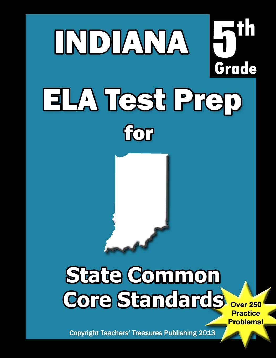 Indiana 5th Grade ELA Test Prep: Common Core Learning Standards ...