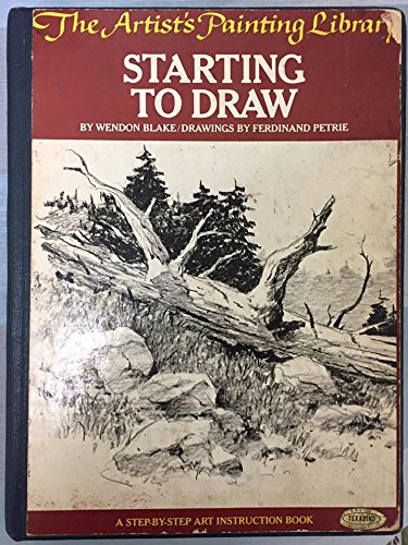 Starting to Draw: Wendon Blake: 9780773610729: Amazon.com: Books