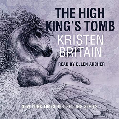 The High King's Tomb: Book Three (Audio Download): Kristen Britain ...