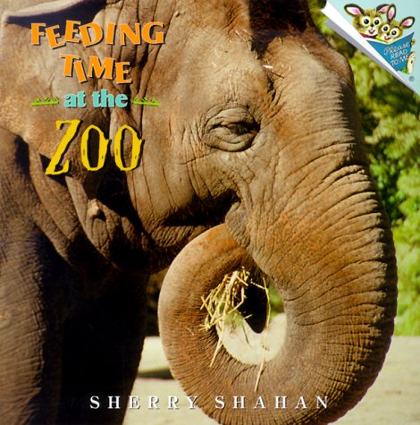 Feeding Time at the Zoo (Pictureback(R)): Shahan, Sherry, Shahan ...