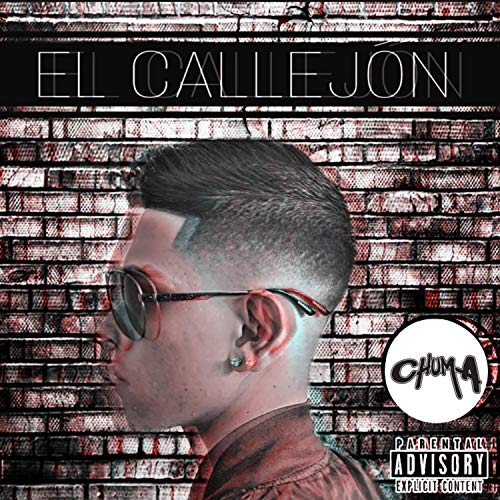 Amazon.co.jp: El Callejón [Explicit] : Chuma: Digital Music