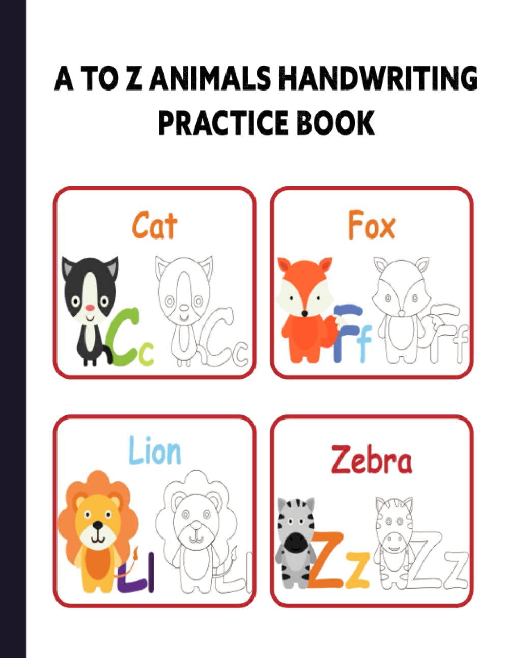 Buy A to Z Animals Handwriting Practice Book: "Mastering Handwriting ...