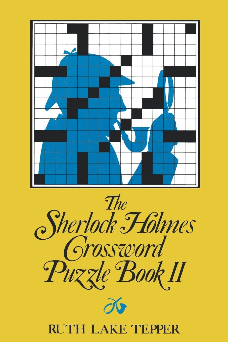The Sherlock Holmes Crossword Puzzle Book II (Told in 10 Puzzles ...