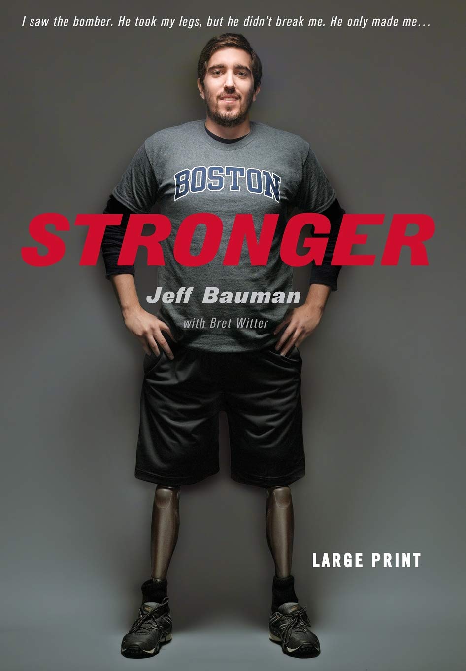 Stronger: Bauman, Jeff, Witter, Bret: 9781455557332: Amazon.com: Books