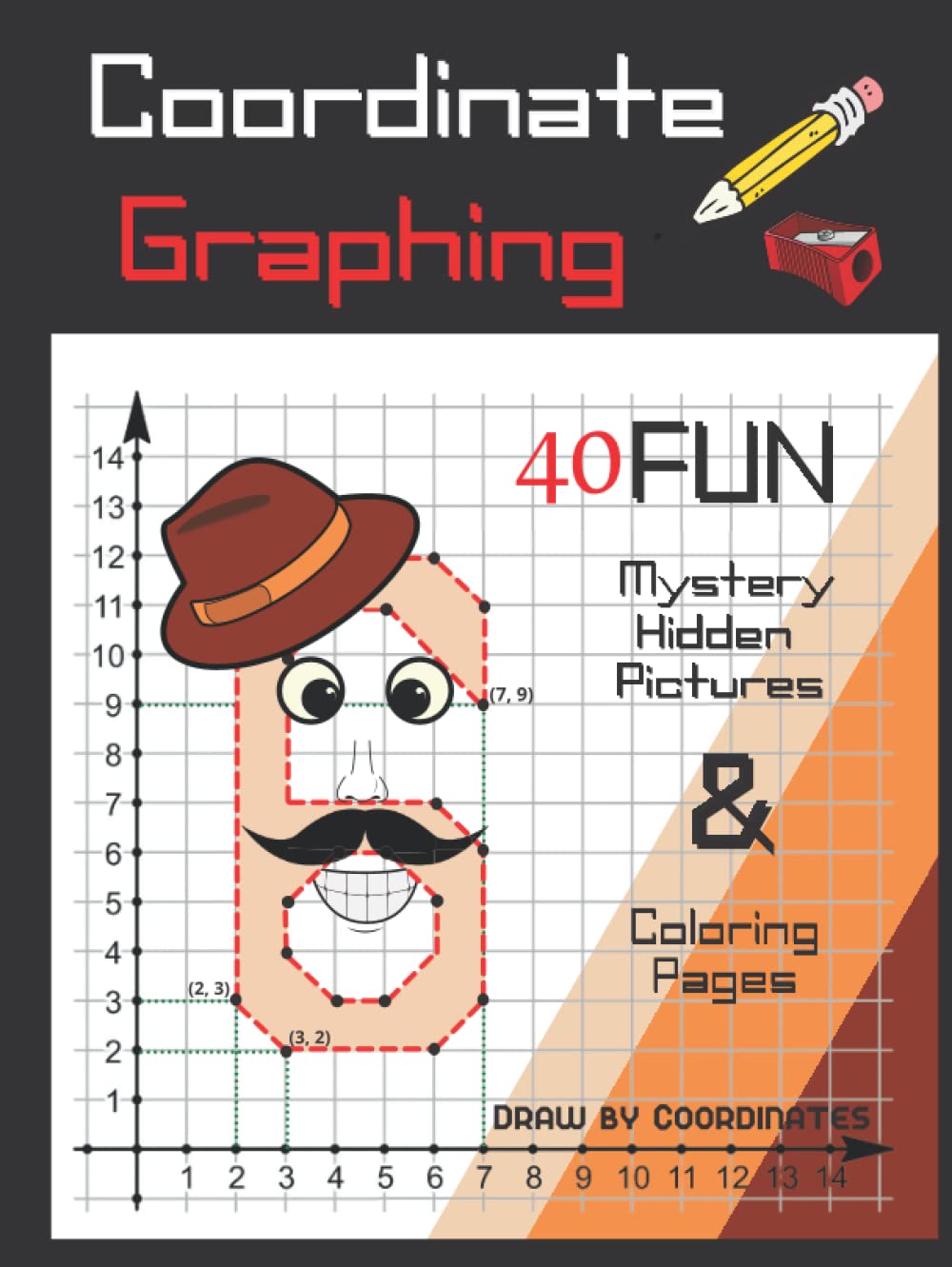 Buy Coordinate Graphing: Use Your Math Skills to Reveal 40 Fun Mystery ...