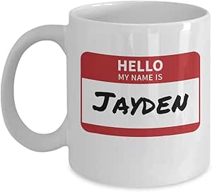 Amazon.com: Jayden Name Tag Novelty Coffee Mug White Acrylic 11oz Hello ...