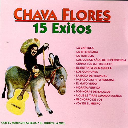 Amazon.com: Exitos De Chava Flores : Chava Flores Con Mariachi Azteca Y ...