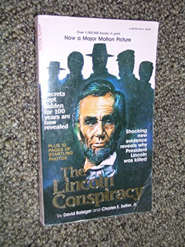 The Lincoln Conspiracy by David W. Balsiger (1977-06-03): David W ...