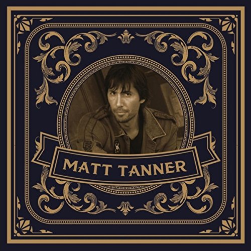 Amazon.com: Matt Tanner : Matt Tanner: Digital Music
