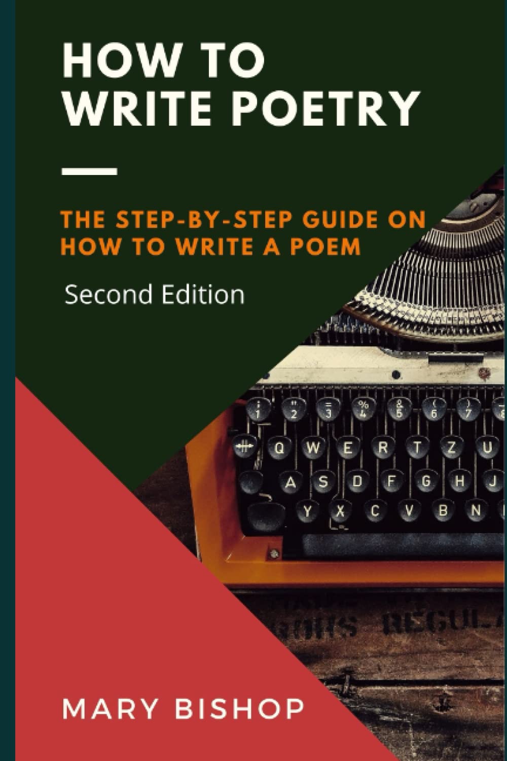 How to Write Poetry: The Step-by-Step Guide on How to Write a Poem ...