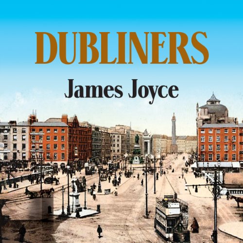 Amazon.com: James Joyce's Dubliners (Audible Audio Edition): James ...