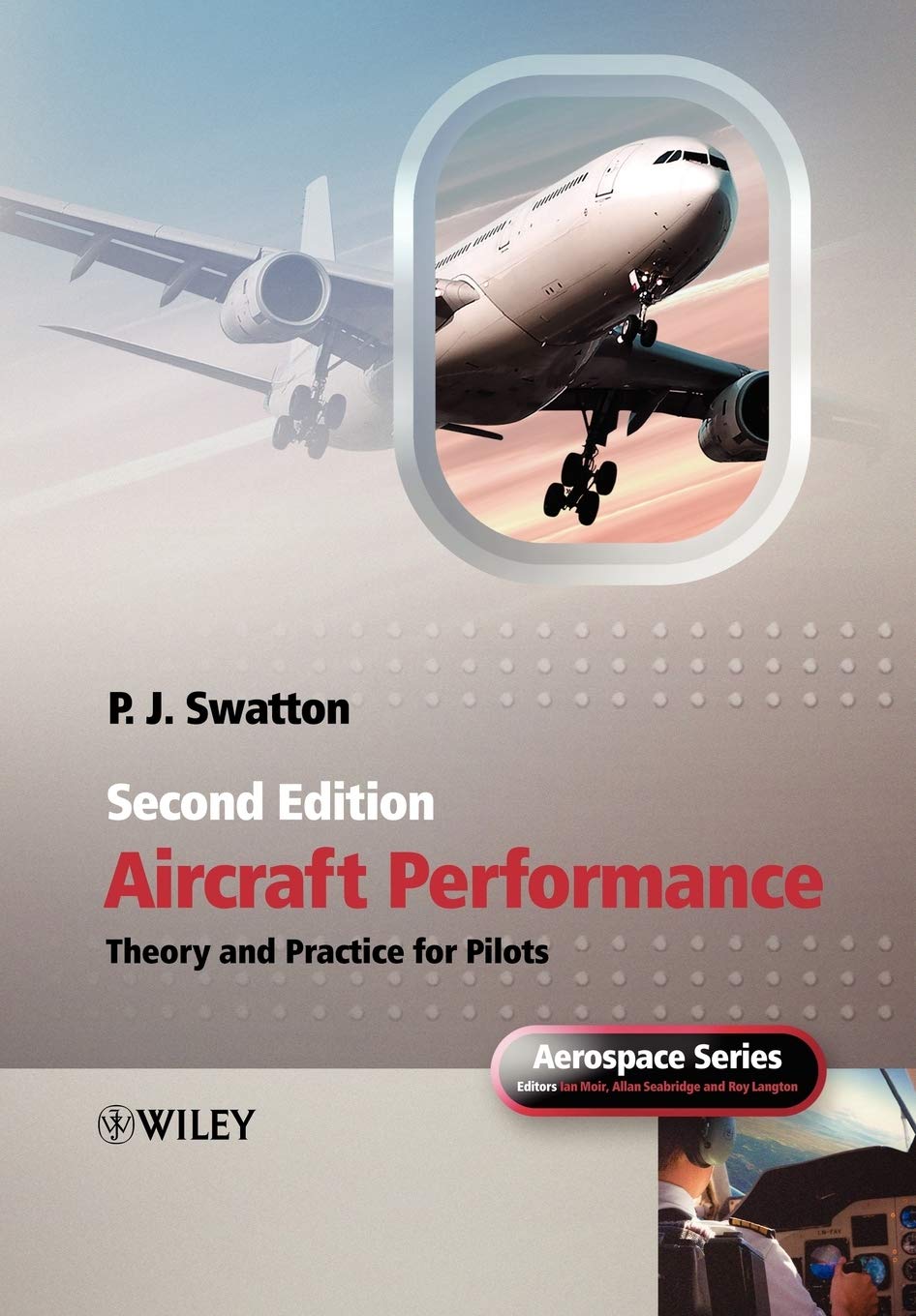 Aircraft Performance Theory and Practice for Pilots: Swatton, Peter J ...